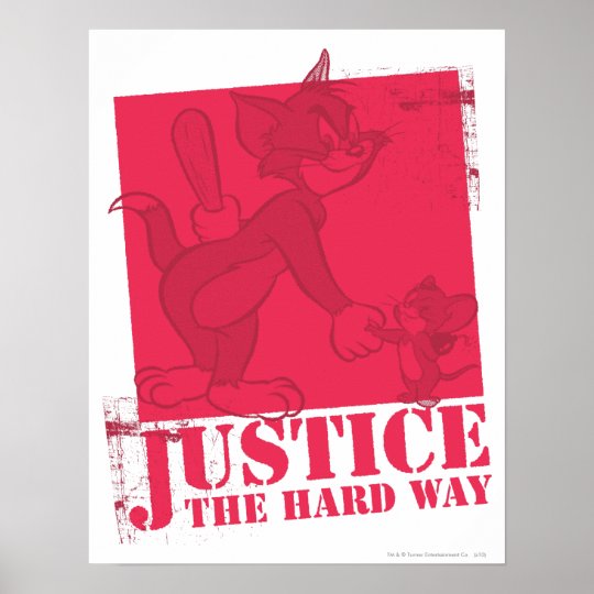 Tom and Jerry Justice The Hard Way Poster | Zazzle.com