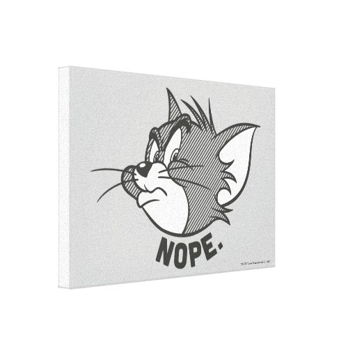Tom And Jerry | Tom Says Nope Canvas Print | Zazzle
