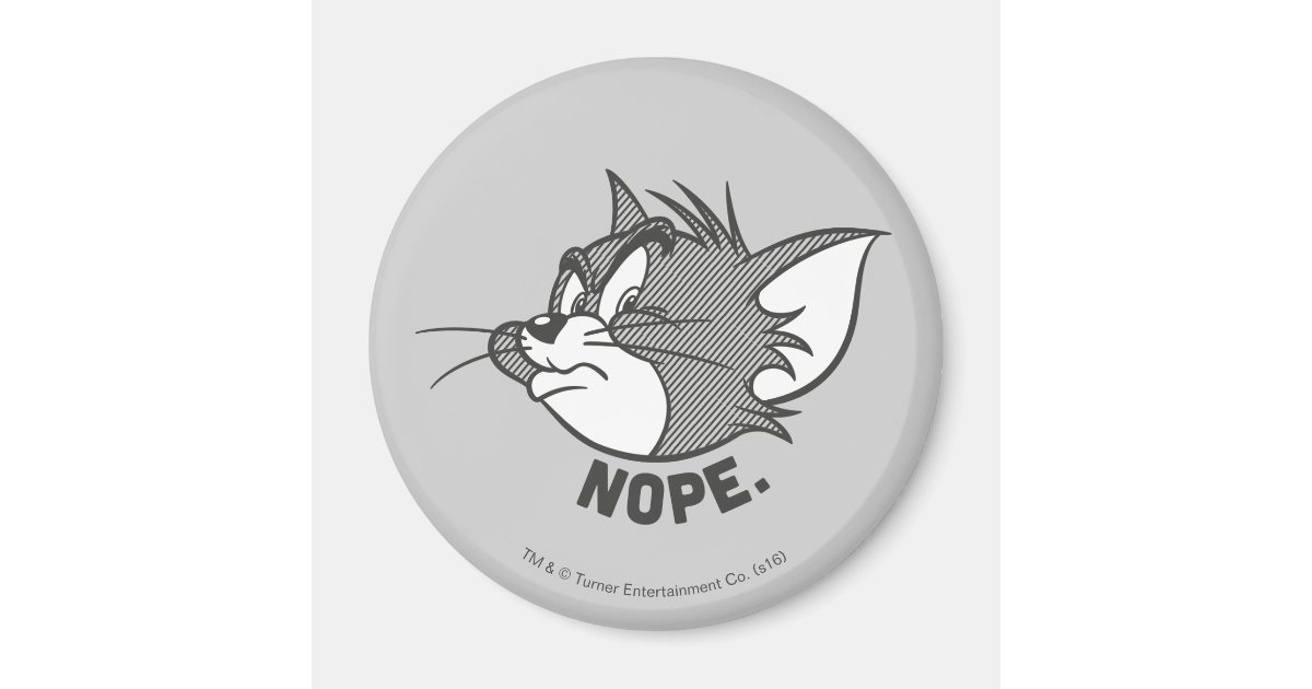 Tom And Jerry | Tom Says Nope Magnet | Zazzle
