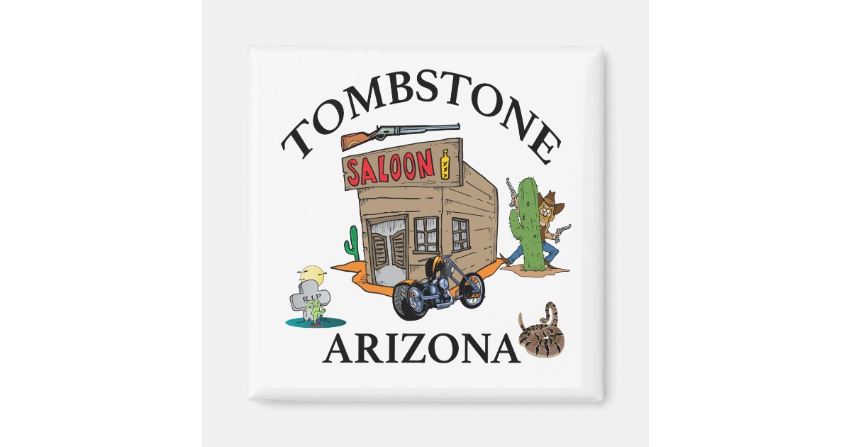 Tombstone, Arizona Magnet | Zazzle