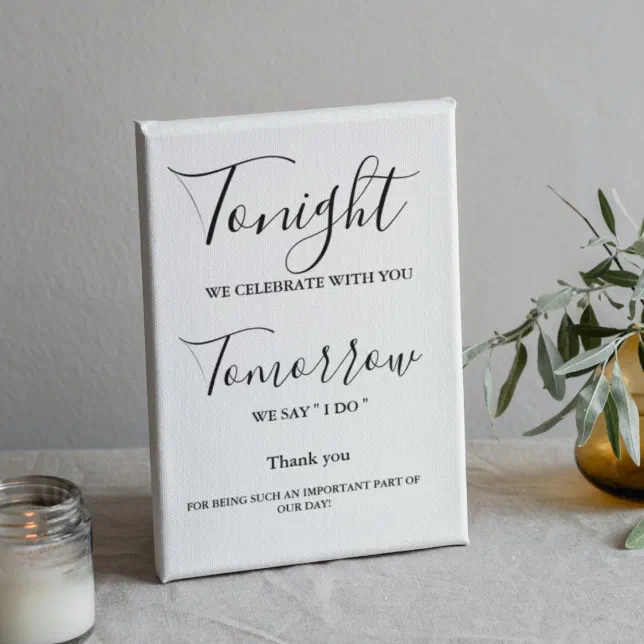 Tonight we celebrate wedding rehearsal dinner sign | Zazzle