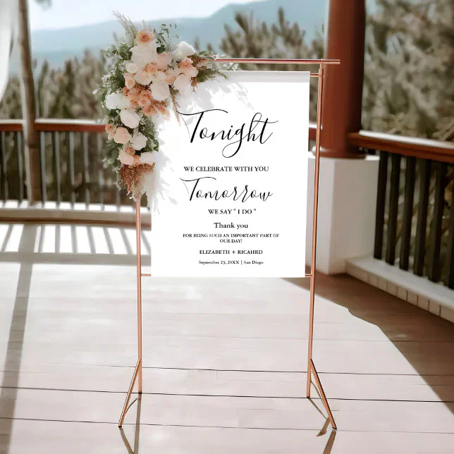 Tonight we celebrate wedding rehearsal dinner sign | Zazzle