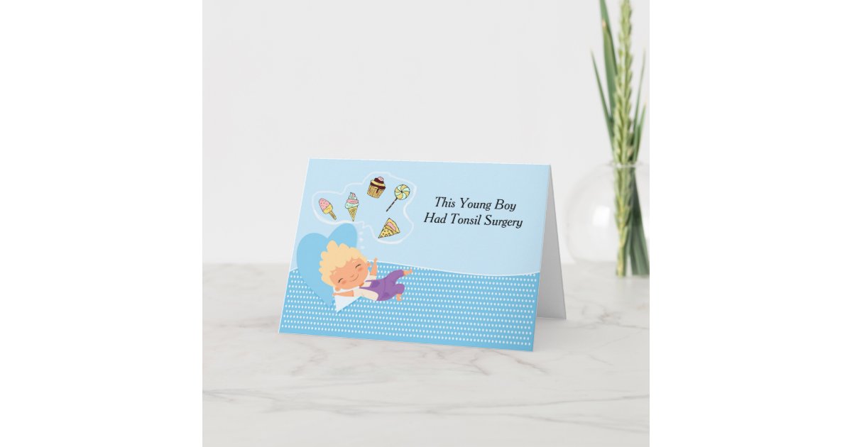 Tonsil Surgery Young Boy Card | Zazzle