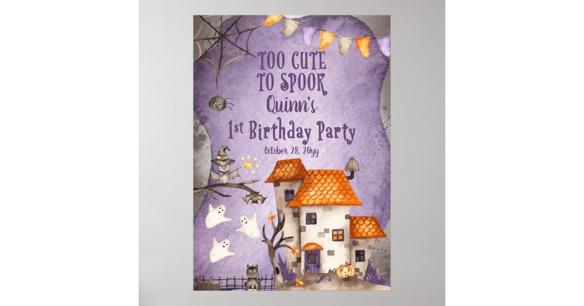 Too Cute to Spook Halloween 1st Birthday Party Poster | Zazzle