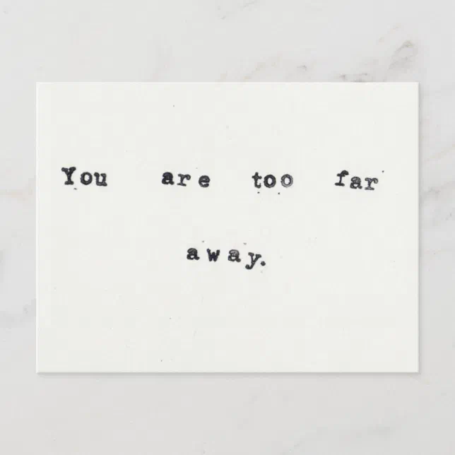 Too far away postcard | Zazzle