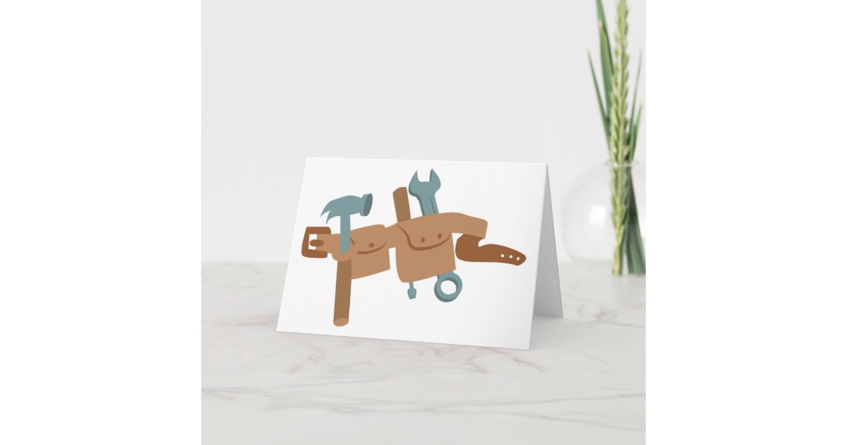 Tool Belt Card | Zazzle