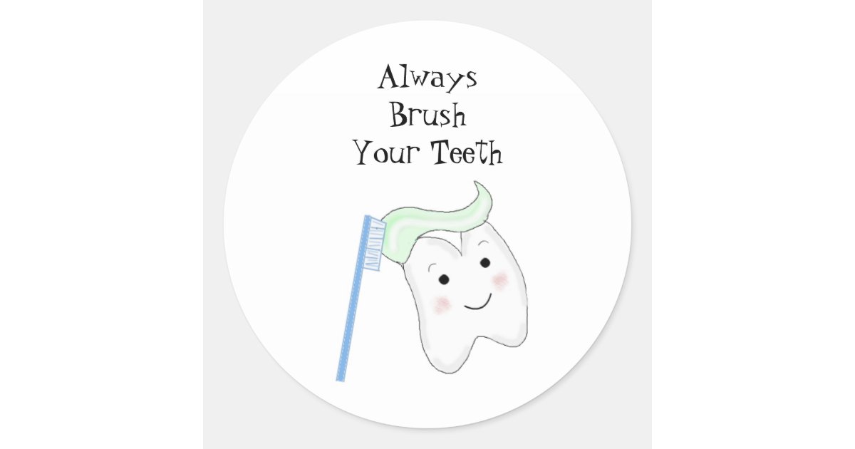 Tooth Brushing Dental Reminder Classic Round Sticker | Zazzle