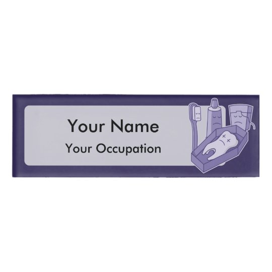 Tooth Funeral Name Tag | Zazzle.com