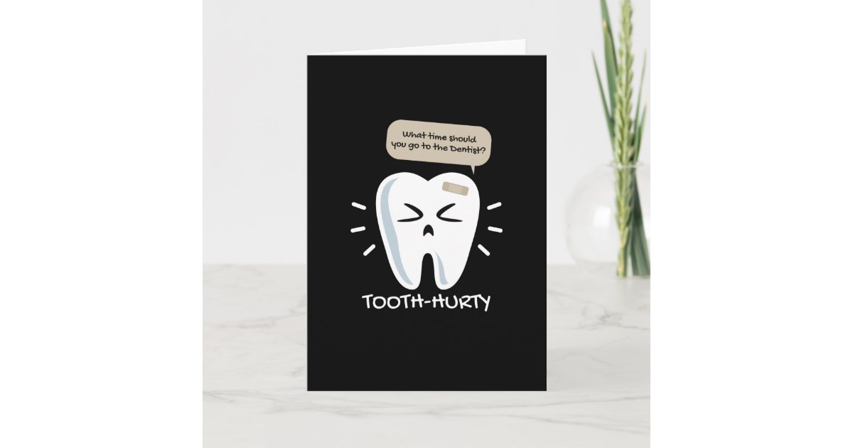 Tooth Hurty Dentist Dentist Card | Zazzle