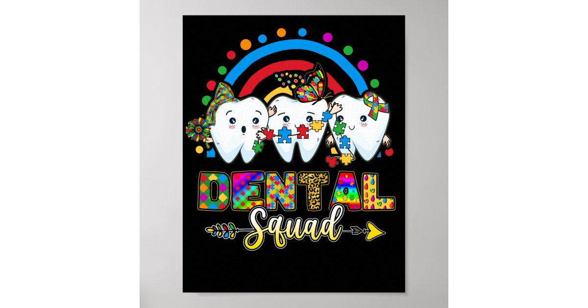 Tooth Puzzle Autism Day Dental Squad Hygienist Poster | Zazzle
