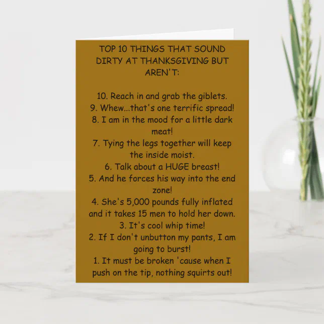 TOP 10 THINGS THAT SOUND DIRTY AT THANKSGIVING ... HOLIDAY CARD | Zazzle