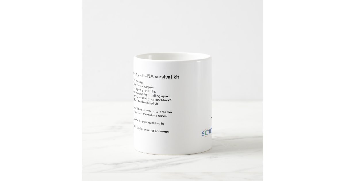 Top 10 things you’ll need in your CNA survival kit Coffee Mug | Zazzle