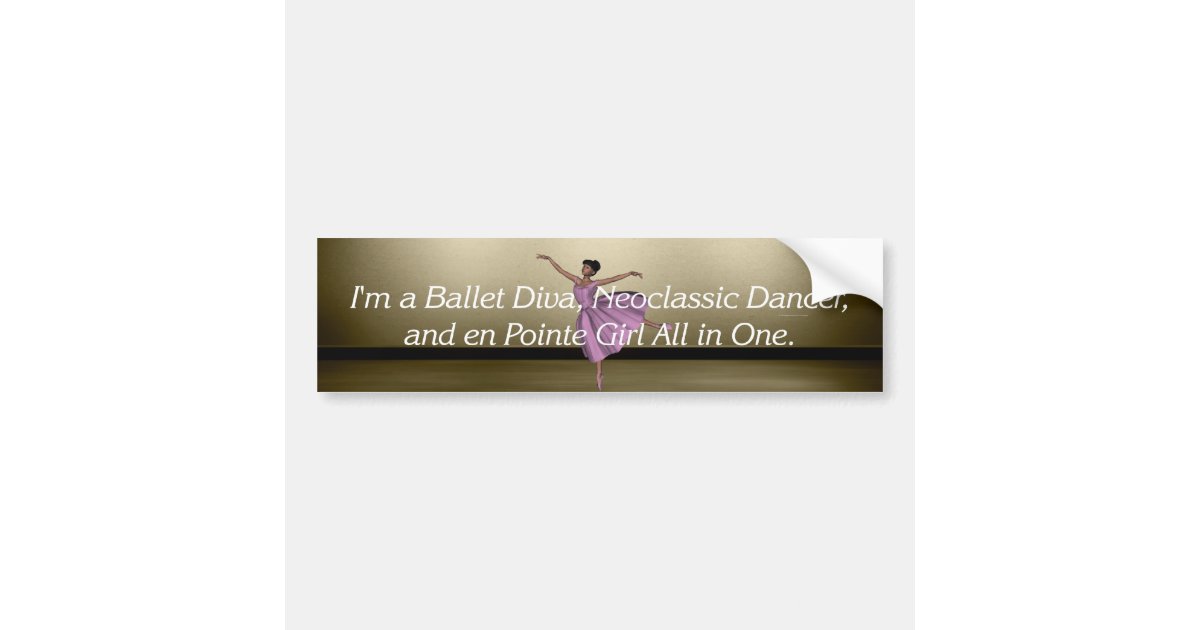 TOP Ballet Slogan Bumper Sticker | Zazzle