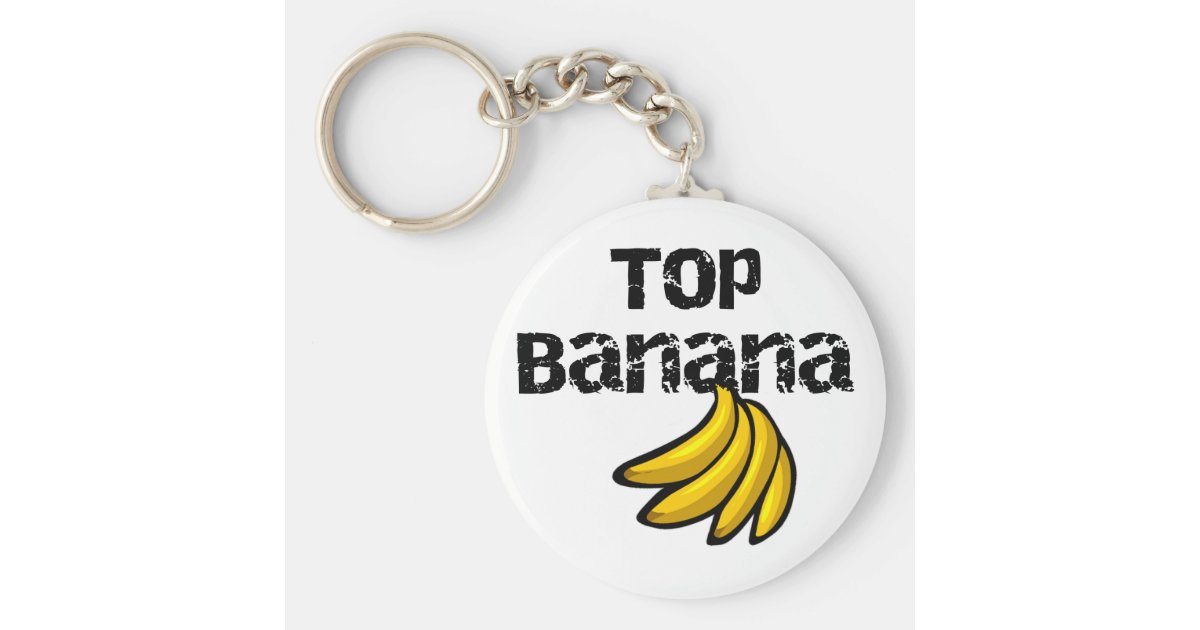 Top Banana Keychain | Zazzle.com