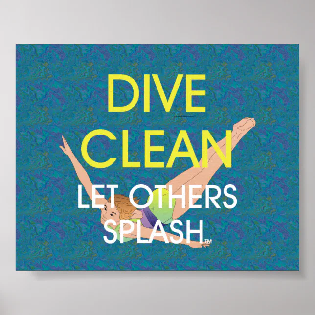 TOP Dive Clean Poster | Zazzle