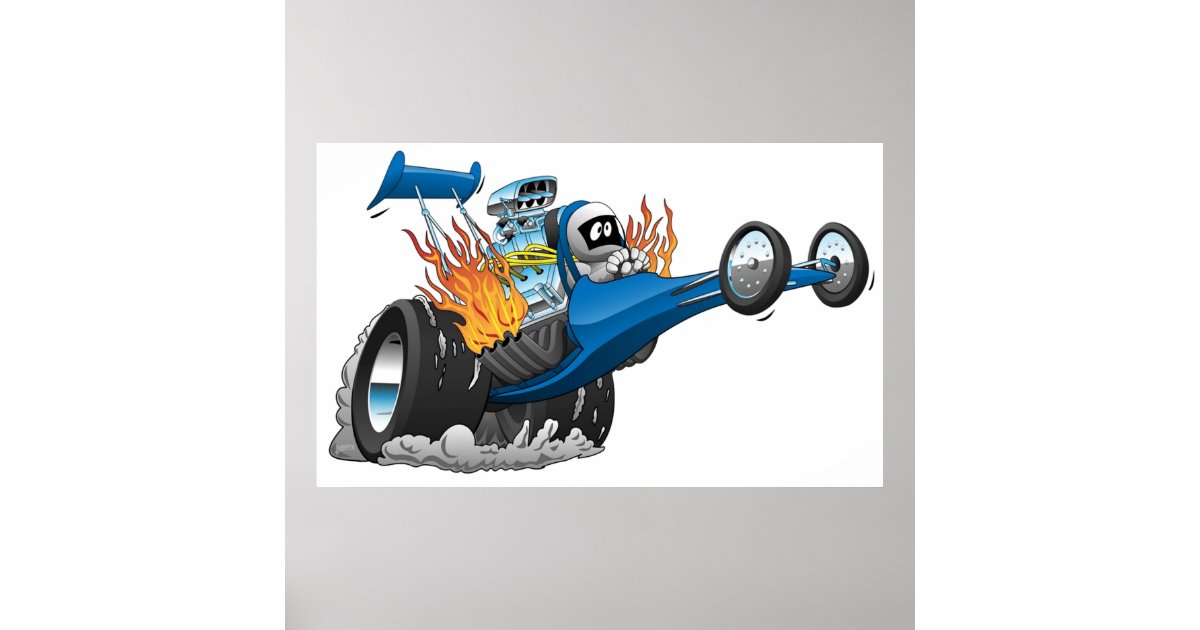 Top Fuel Dragster Cartoon Poster | Zazzle