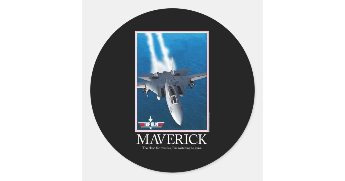 Top Gun Maverick Motivational Classic Round Sticker | Zazzle