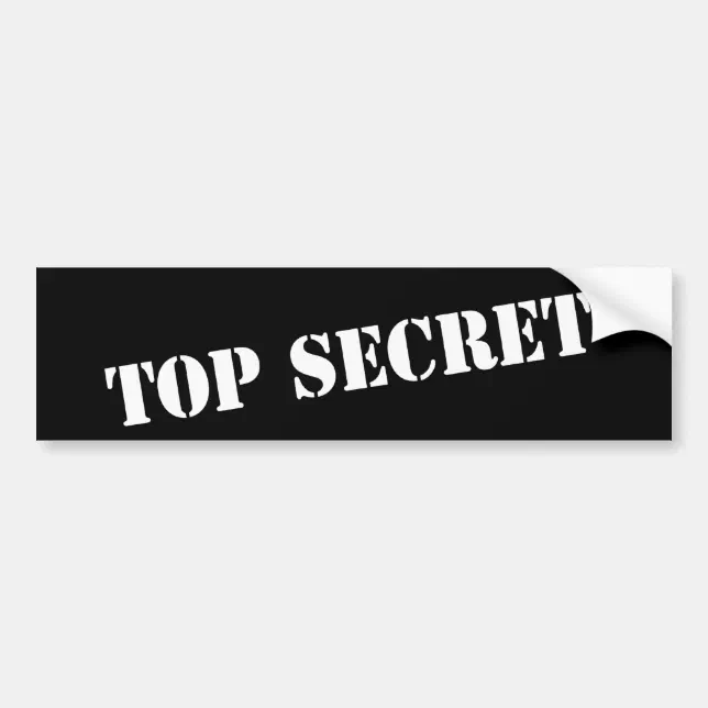 Top Secret bumper sticker | Zazzle