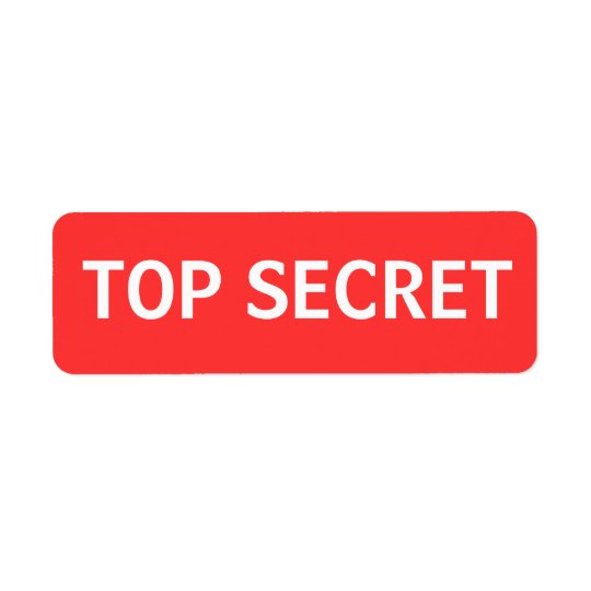TOP SECRET LABEL | Zazzle.com