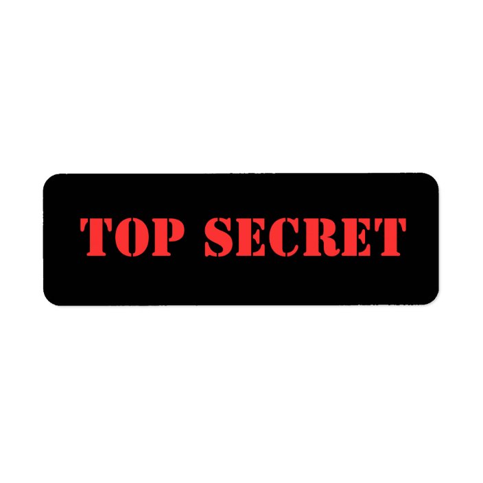 TOP SECRET label | Zazzle.com