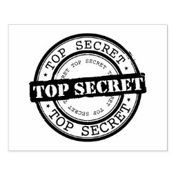 Top Secret Sign Rubber Stamp | Zazzle