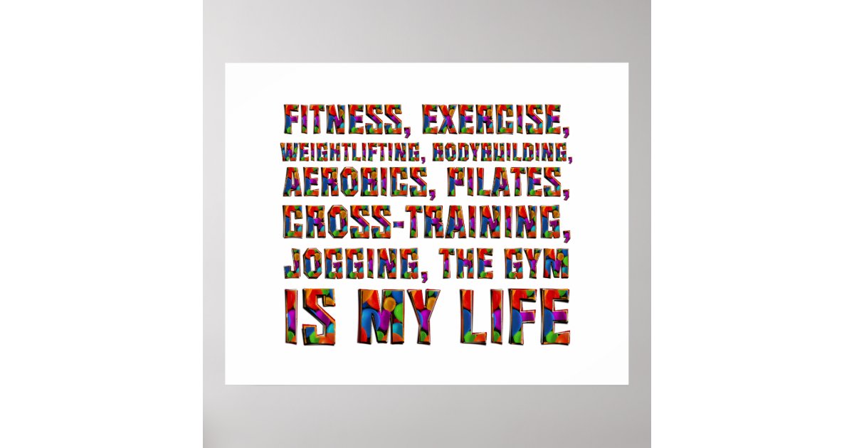 TOP Training Is My Life Poster | Zazzle