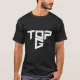 TopG Logo added High Quality items T-Shirt | Zazzle