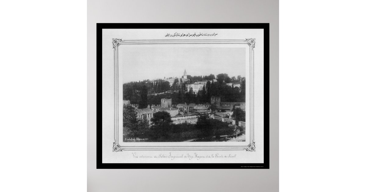 Topkapi Palace Istanbul Turkey 1885 Poster | Zazzle