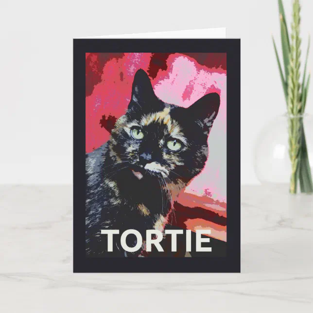 TORTIE Tortoiseshell Cat Card | Zazzle