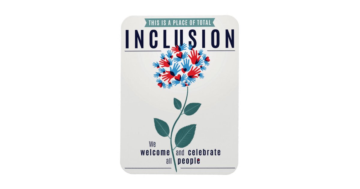Total Inclusion Magnet | Zazzle