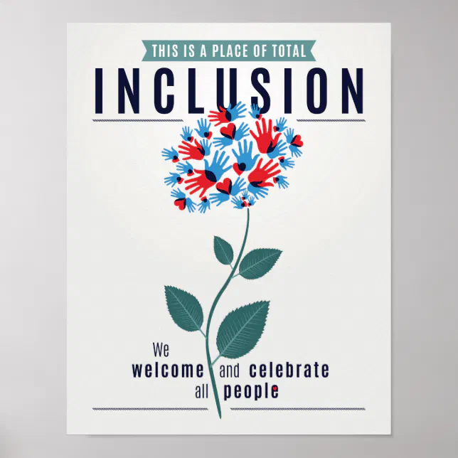 Total Inclusion Poster | Zazzle