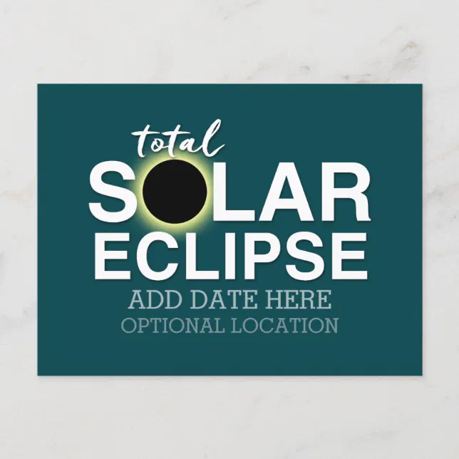 Total Solar Eclipse - 2024 or custom date Postcard | Zazzle