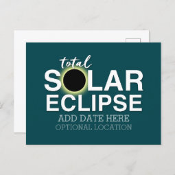 Total Solar Eclipse - 2024 or custom date Postcard | Zazzle