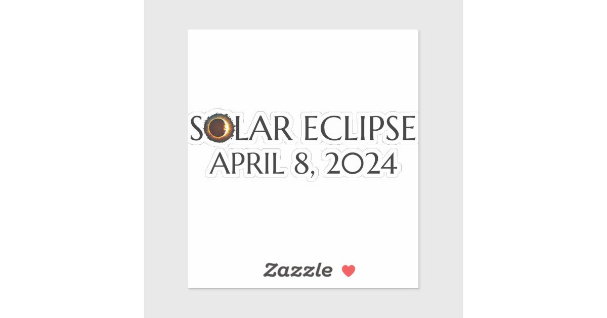 Total Solar Eclipse USA April 8, 2024 Sticker | Zazzle