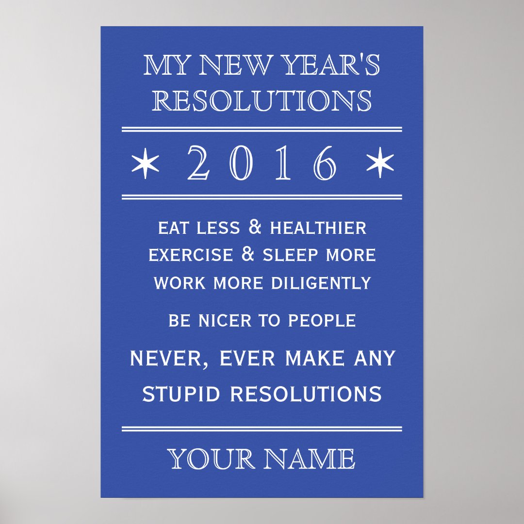 Totally customizable New Year's Resolution poster | Zazzle