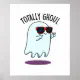 Totally Ghoul Funny Cool Halloween Ghost Pun Poster | Zazzle