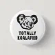 Totally Koalafied Koala Button | Zazzle