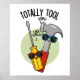 Totally Tool Funny Handyman Pun Poster | Zazzle