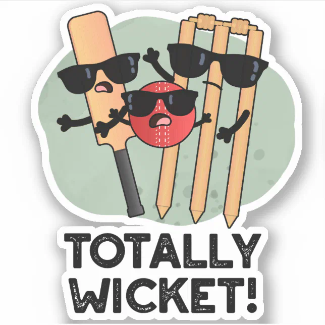 Totally Wicket Funny Sports Cricket Pun Sticker | Zazzle