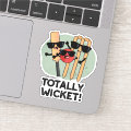 Totally Wicket Funny Sports Cricket Pun Sticker | Zazzle