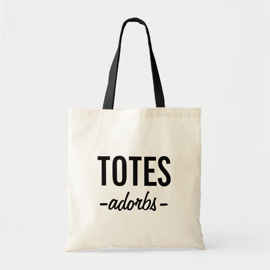 Totes Adorbs Funny Pun Tote Bag | Zazzle