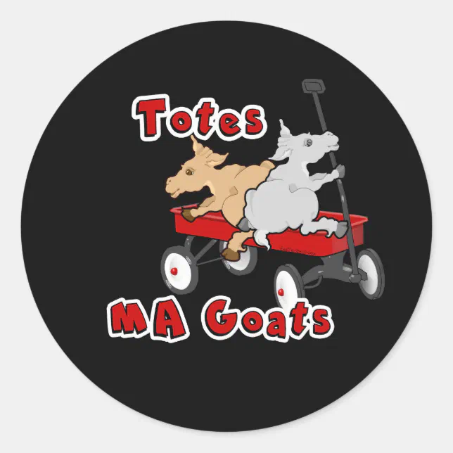 Totes MaGoats FunnY Goat Meme Classic Round Sticker | Zazzle