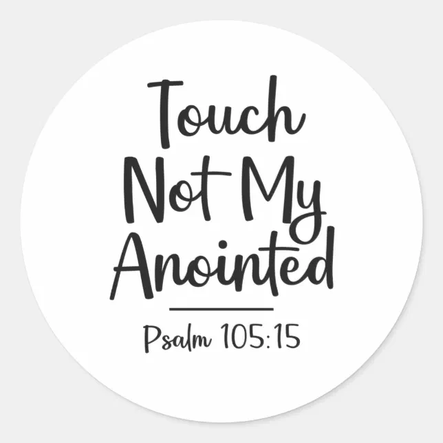 Touch Not My Anointed Christian Quote Classic Round Sticker | Zazzle