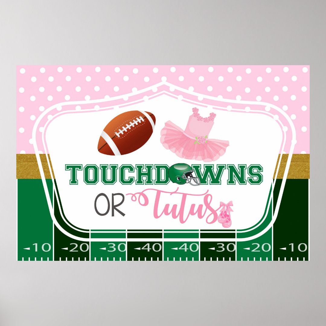 Touchdowns or Tutus Gender Reveal Backdrop Poster | Zazzle