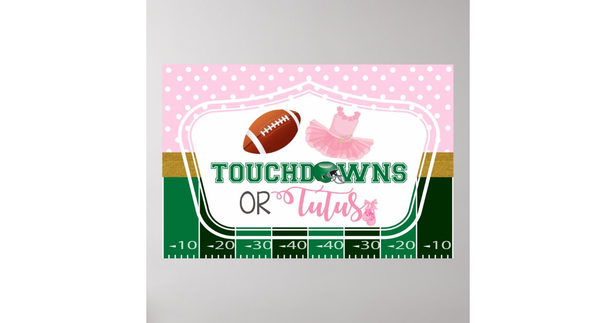 Touchdowns or Tutus Gender Reveal Backdrop Poster | Zazzle