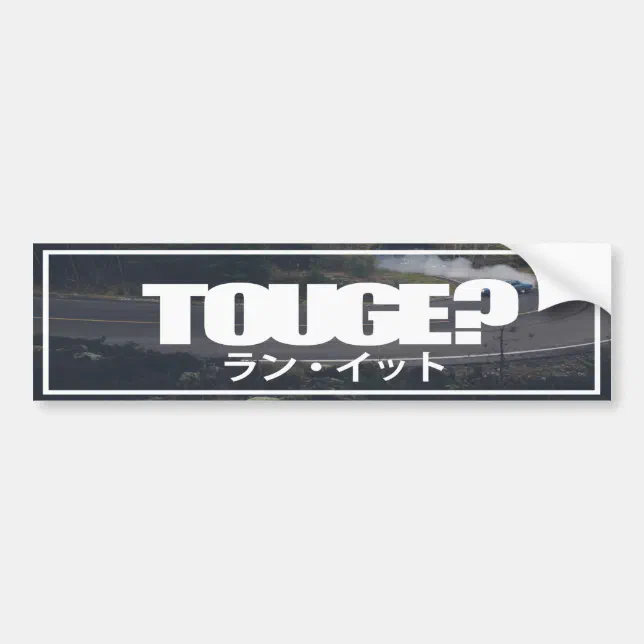 Touge? Bumper Sticker | Zazzle