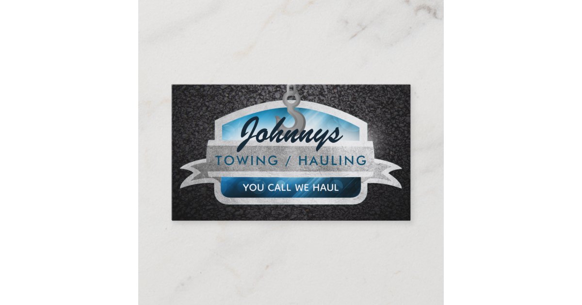 Towing Hauling Slogans Business Cards | Zazzle