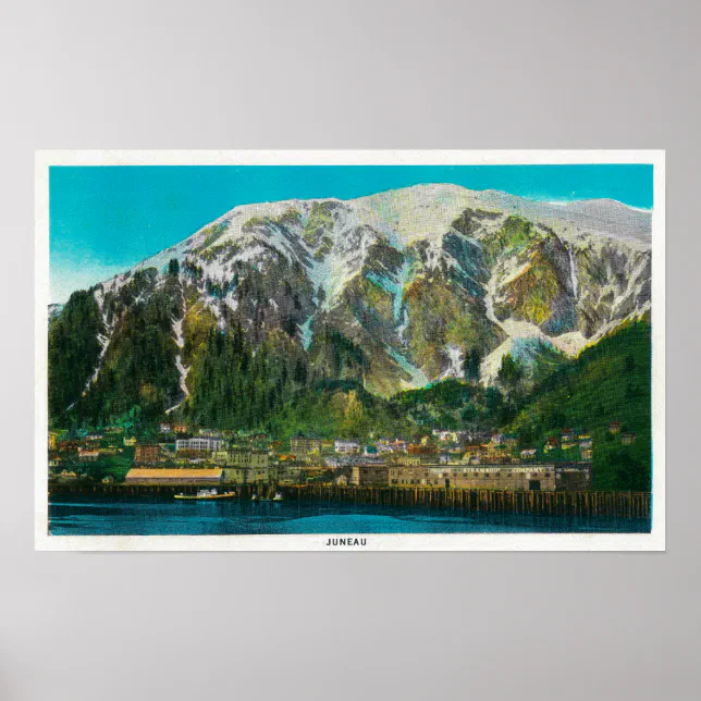 Town View of Juneau, AlaskaJuneau, AK Poster | Zazzle