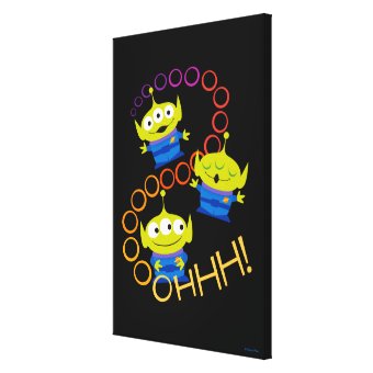 Toy Story 4 | Aliens "Ooooh" Canvas Print | Zazzle