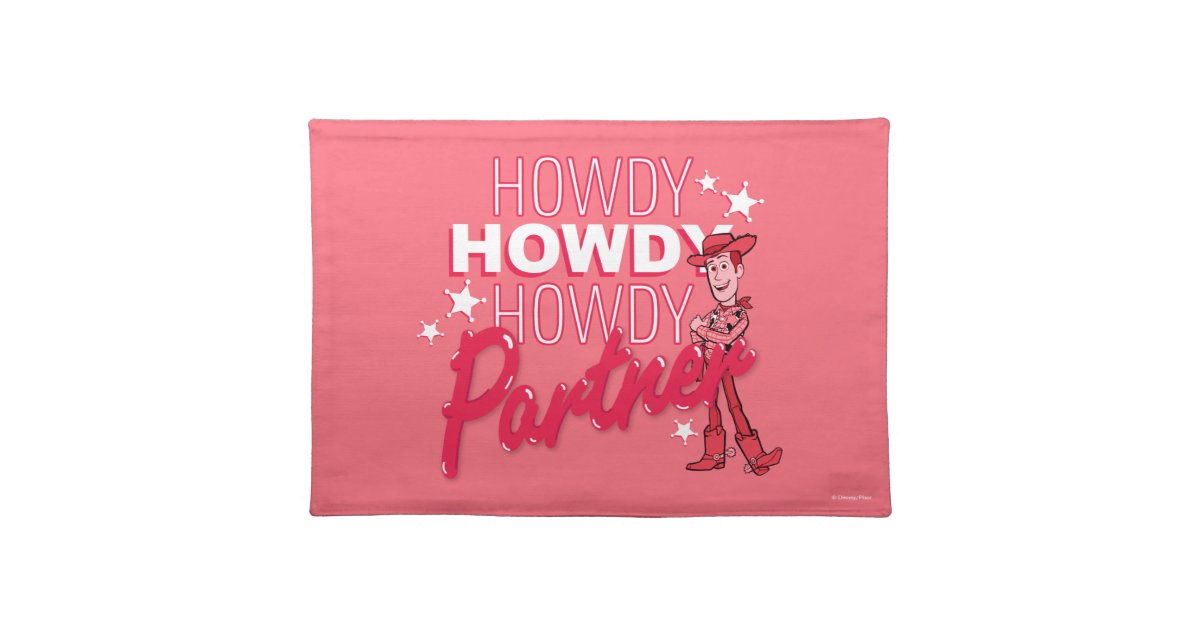 Toy Story | Woody "Howdy Howdy Howdy Partner" Cloth Placemat | Zazzle